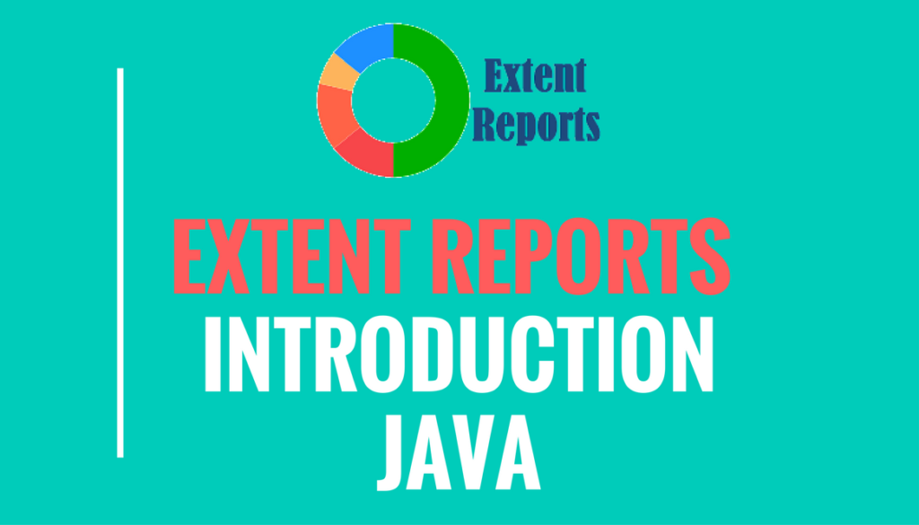 Extent Reports Java Selenium Webdriver Appium Complete Tutorial